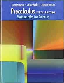 Precalculus: Mathematics for Calculus: Stewart, James, Redlin, Lothar ...