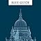 Blue Guide London: Eighteenth Edition (Blue Guides) : Barber, Emily ...