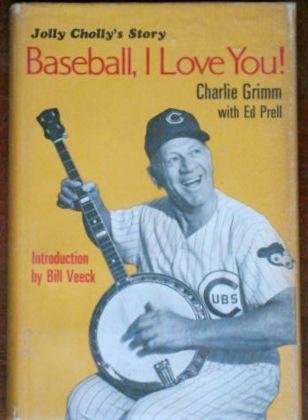 Jolly Cholly's story: Baseball, I love you!: Grimm, Charlie: Amazon.com ...