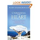 Unbinding the Heart - Kindle edition by Agapi Stassinopoulos. Politics ...