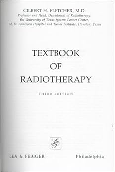 Textbook of Radiotherapy: Amazon.co.uk: Fletcher, Gilbert H ...