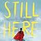 Still Here: Stuart, Amy: 9781982148256: Amazon.com: Books