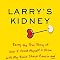Amazon.com: Larry's Kidney: Being the True Story of How I Found Myself ...