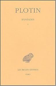 Ennéades, tome 1 - Plotin - Babelio