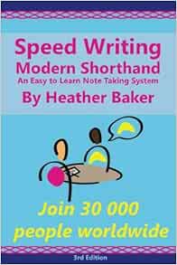 Speed Writing Modern Shorthand An Easy to Learn Note Taking System ...