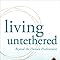 Living Untethered: Beyond the Human Predicament: Singer, Michael A ...