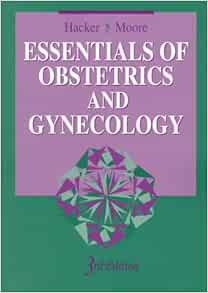 Essentials of Obstetrics and Gynecology: 9780721674735: Medicine & Health Science Books @ Amazon.com