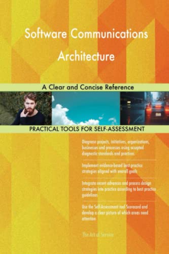 Software Communications Architecture A Clear and Concise Reference ...