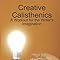 Creative Calisthenics: A Workout for the Writer's Imagination: Terri ...