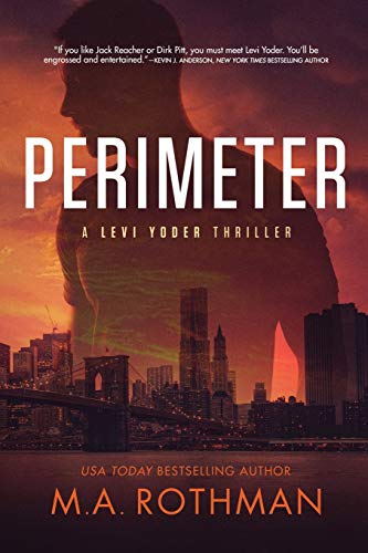 Amazon.com: Perimeter (A Levi Yoder Thriller): 9781087910574: Rothman, M a: Books