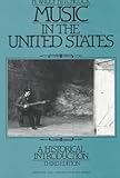 Music in the United States: A Historical Introduction (4th Edition ...