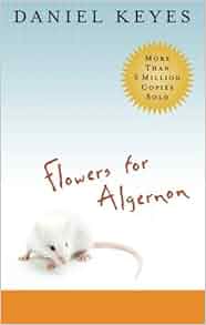 Amazon.com: Flowers for Algernon (9780156030083): Daniel Keyes: Books