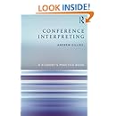 Amazon.com: Conference Interpreting (9780415532365): Andrew Gillies: Books