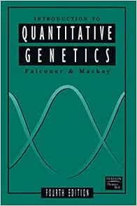 Introduction to Quantitative Genetics (4th Edition): 8580000841473 ...