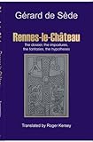 The Accursed Treasure of Rennes-le-Chateau (Keys of Antiquity): Sede ...