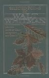 Walt Whitman: Selected Poems 1855-1892: Walt Whitman, Gary Schmidgall ...
