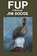 Fup: Dodge, Jim: 9780933944046: Amazon.com: Books