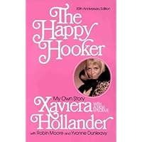 Xaviera!: Hollander, Xaviera: Amazon.com: Books