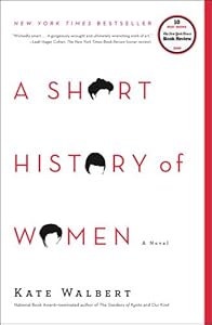 A Short History of Women book by Kate Walbert