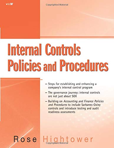 Internal Controls Policies and Procedures: Hightower, Rose: 9780470287170: Amazon.com: Books
