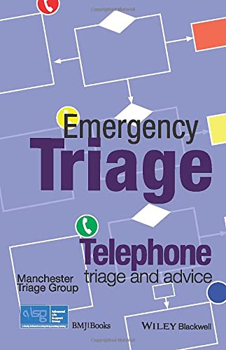 Emergency Triage: Telephone Triage and Advice (Advanced Life Support ...