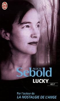 Lucky - Alice Sebold - Babelio