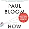 How Pleasure Works: The New Science of Why We Like What We Like: Bloom ...