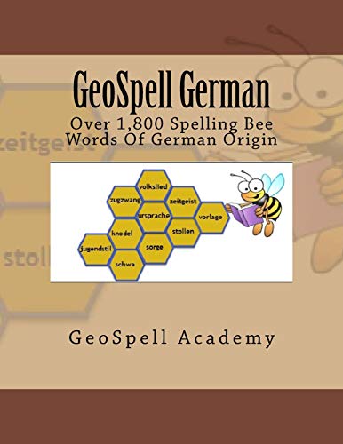 GeoSpell German: Spelling Words: Over 1,800 Spelling Bee Words Of ...