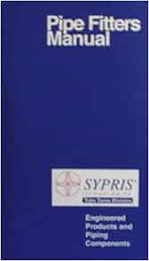 Pipe Fitters Manual: Amazon.com: Books
