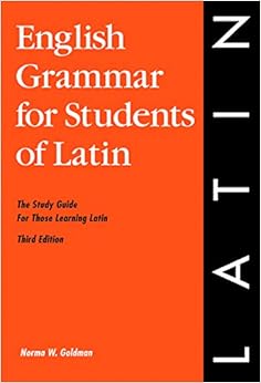 LATIN, ENGLISH GRAMMAR FOR STUDENTS OF LATIN, 3RD ED. (English Grammar ...