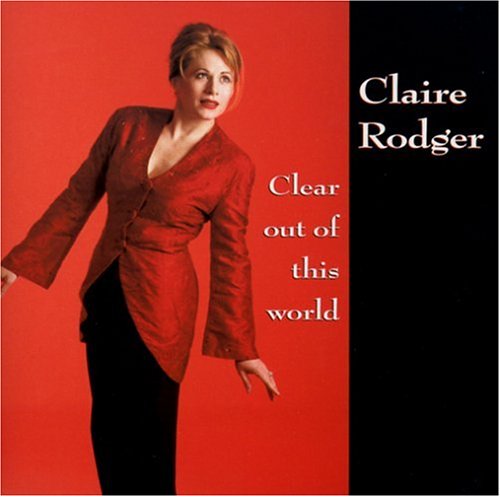 Claire Rodger, Nancy Walker, Mike Downes, Ted Warren - Clear Out Of ...