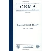 Spectral Graph Theory (CBMS Regional Conference Series in Mathematics, No. 92): Fan R. K. Chung ...