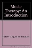 Music Therapy Education and Training: From Theory to Practice: Karen D ...