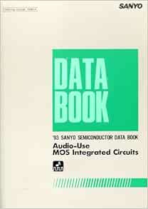 '93 Sanyo Semiconductor Data Book: Audio-Use MOS Integrated Circuits ...