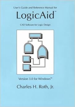 LogicAidTM Software: Version 3.0: Charles H., Jr. Roth, Charles H. Roth: 9780534938918: Amazon ...