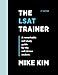 The LSAT Trainer: A Remarkable Self-Study Guide For The Self-Driven ...