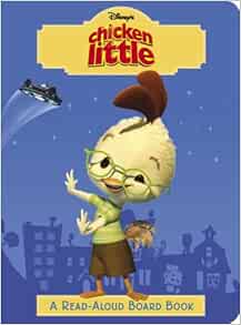 Chicken Little (Read-Aloud Board Book): RH Disney: 9780736422901 ...