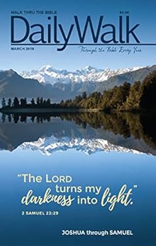 Daily Walk - March/April 2019: Through the Bible Every Year (Daily Walk ...