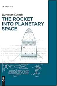 The Rocket into Planetary Space: Oberth, Hermann: 9783486754636: Amazon ...