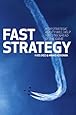 Amazon.com: Fast Strategy: How strategic agility will help you stay ...