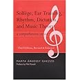 Solfege, Ear Training, Rhythm, Dictation, and Music Theory: A ...