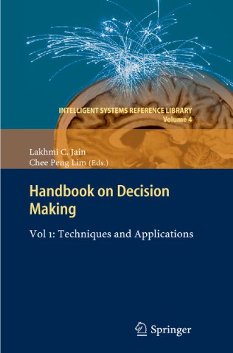 Handbook on Decision Making: Vol 1: Techniques and Applications ...