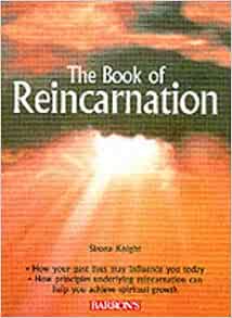 Amazon.com: The Book of Reincarnation: 9780764121159: Knight, Sirona: Books