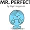 Mr. Perfect (Mr. Men and Little Miss): Hargreaves, Roger, Hargreaves ...