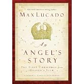 The Max Lucado Christmas Collection: Includes Three Complete Stories ...