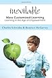 Inevitable: mass customized learning: Schwahn, Chuck, McGarvey, Bea ...