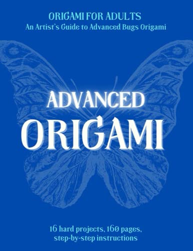 Mua Advanced Origami: Origami for Adults: an Artist's Guide to Advanced ...