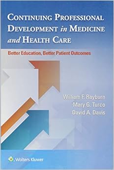 Continuing Professional Development in Medicine and Health Care: Better Education, Better ...