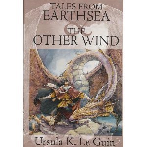 Tales From Earthsea & The Other Wind [Earthsea Cycle]: Ursula K. Le ...