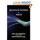 Quantum Physics for Poets: Leon M. Lederman, Christopher T. Hill ...